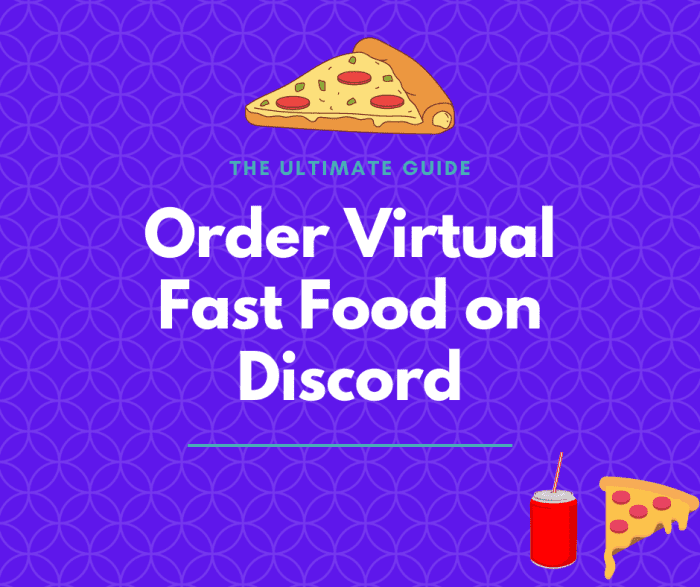 Discord Fast Food: How to Virtually Order Fast Food on Discord - HubPages