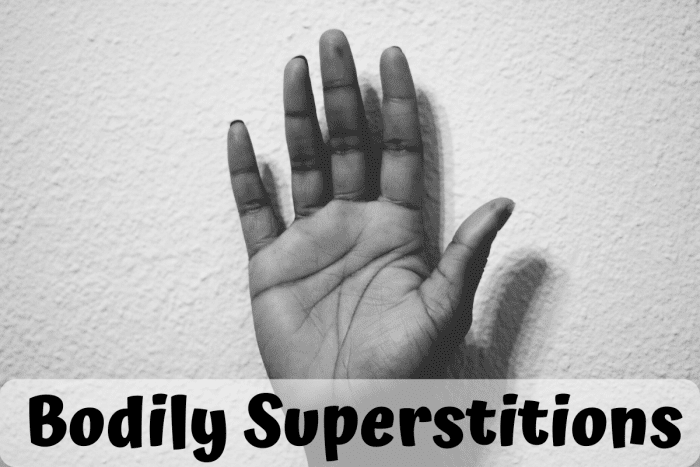 Old Wives' Tales and Superstitions About Body Parts - HubPages