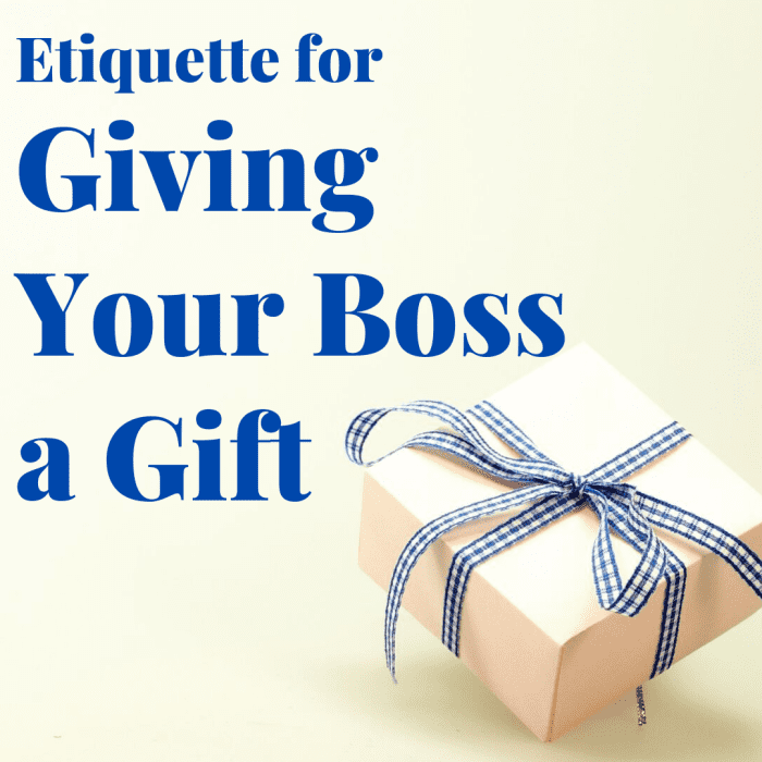 Etiquette for Giving Your Boss a Gift at Work - HubPages