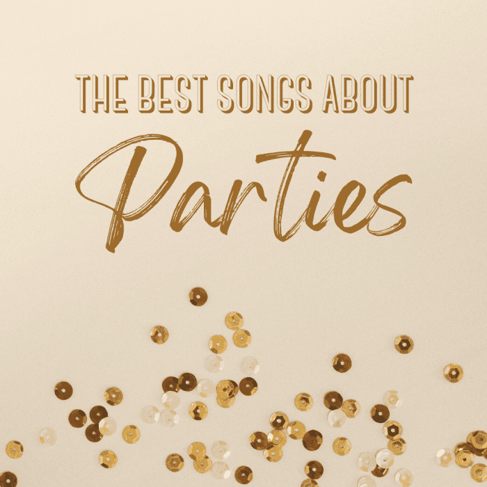 100 Best Songs About Parties - HubPages