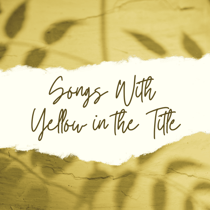 45 Songs With the Color Yellow in the Title - HubPages