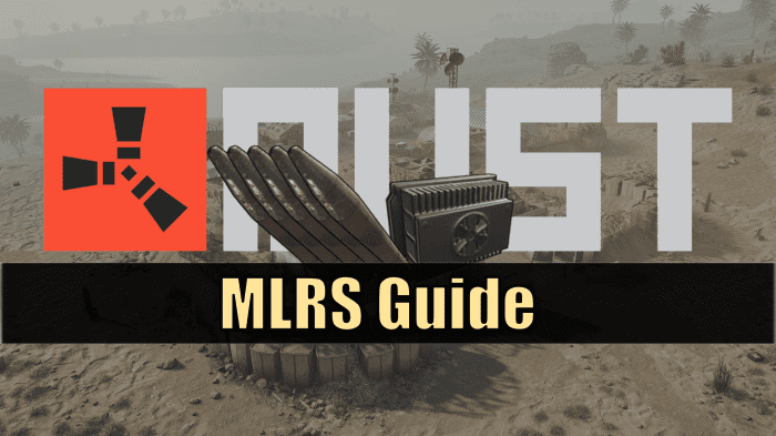 "Rust" MLRS Guide - HubPages