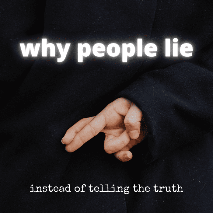 Why People Lie Instead of Telling the Truth - HubPages