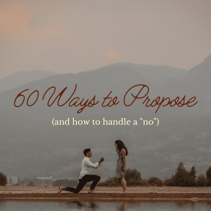 How to Propose to a Girl: 60 Ways to Pop the Question - HubPages