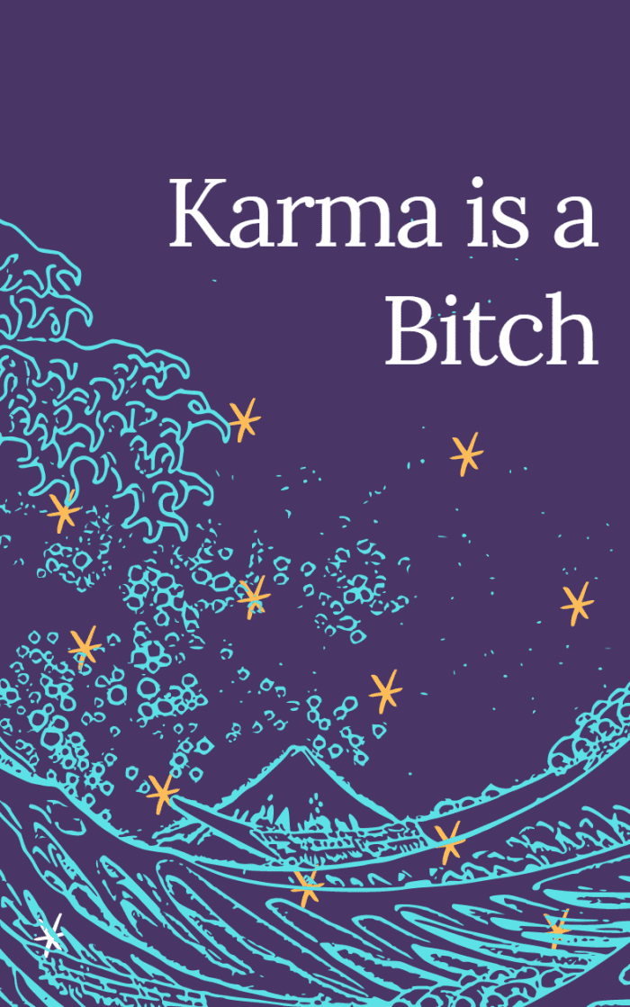 Karma is a Bitch - LetterPile