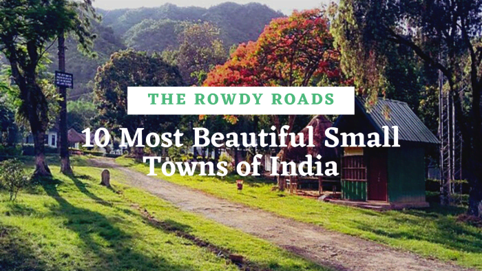 10 Most Beautiful Small Towns of India - HubPages