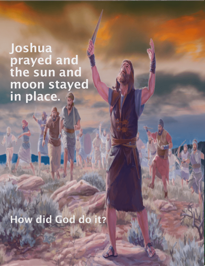 Joshua's Long Day Poses a Problem for 20th Century Science - HubPages