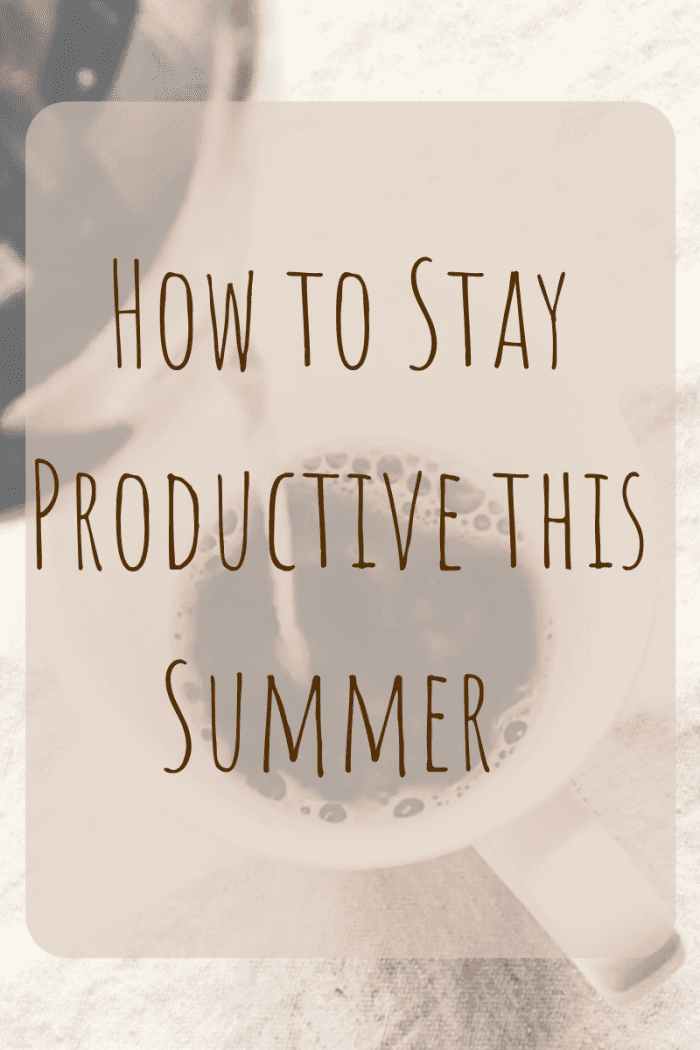 How to Stay Productive This Summer - HubPages