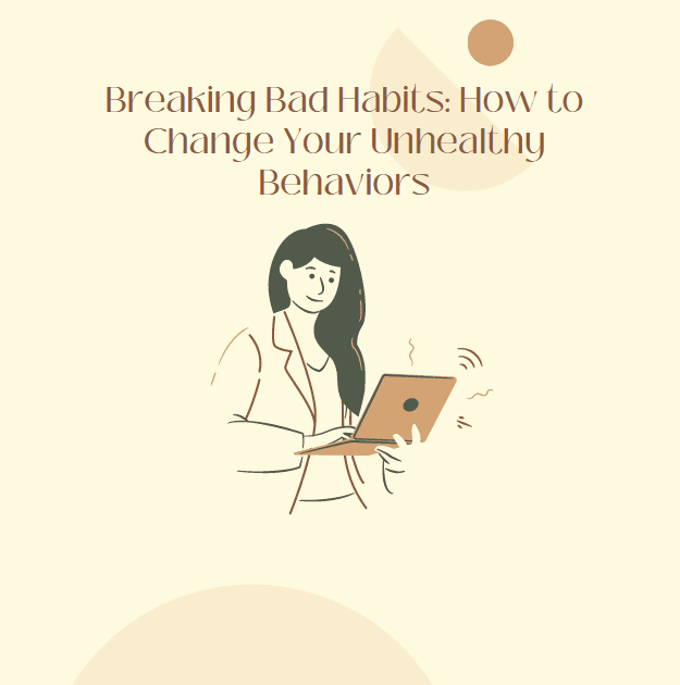Breaking Bad Habits: How to Change Your Unhealthy Behaviors - HubPages