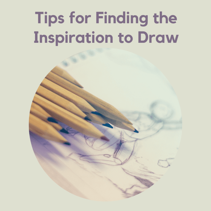 5 Ways to Find the Inspiration to Draw - HubPages