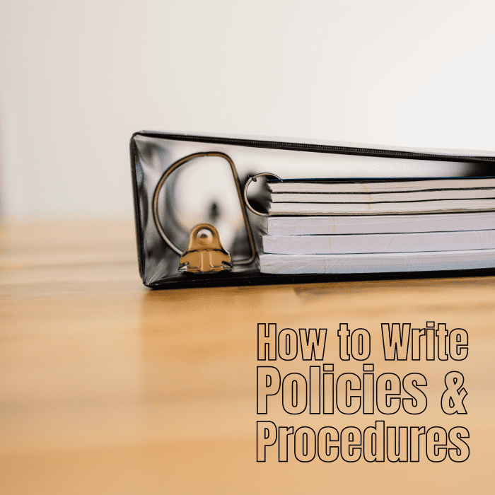 How to Write Policies and Procedures for Your Business - HubPages