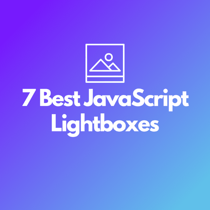 7 Best JavaScript Lightboxes to Check Out: The Ultimate List - HubPages