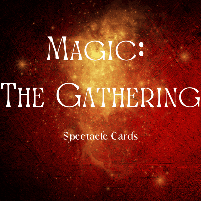Top 10 Spectacle Cards in Magic: The Gathering - HubPages