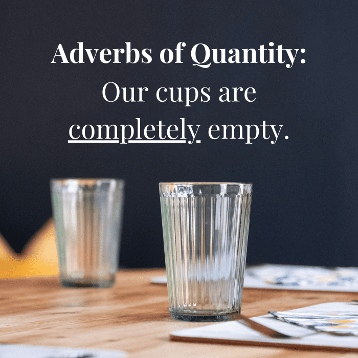 The 8 Different Kinds of Adverbs: Definitions and Examples - Owlcation