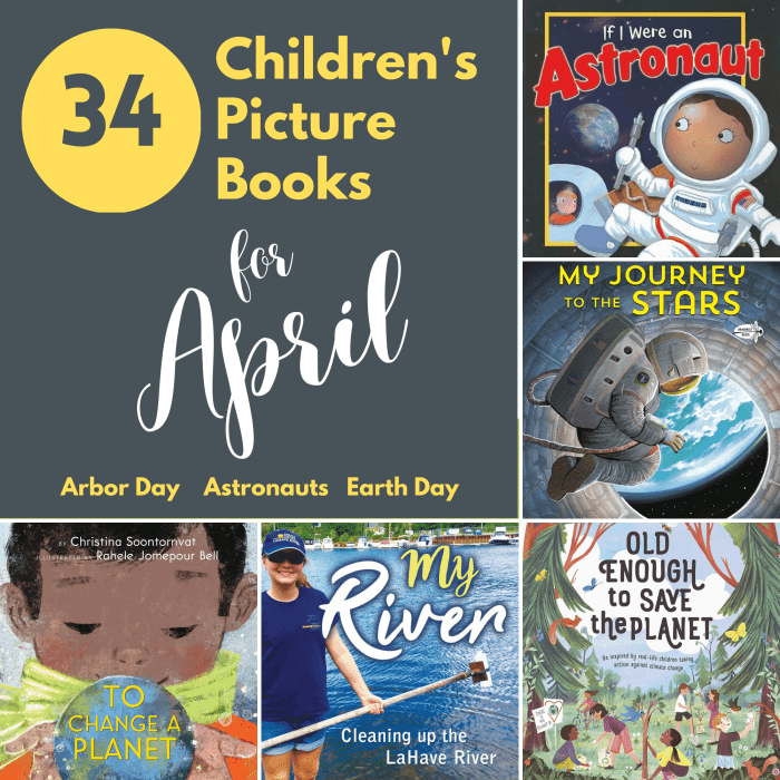 34 Children's Picture Books for April: Arbor Day, Astronauts, and Earth ...