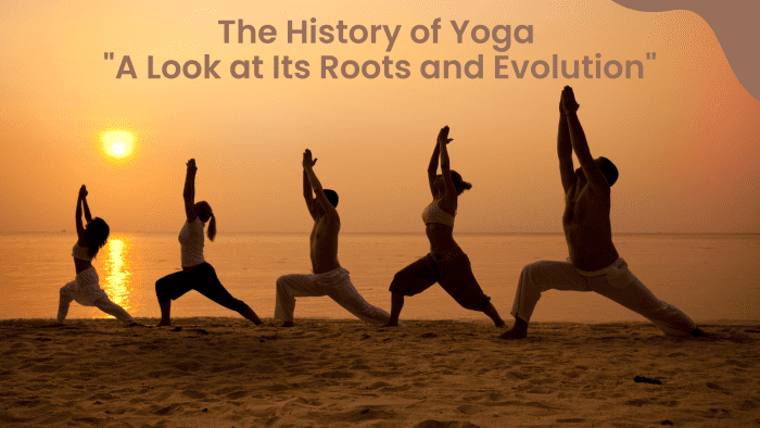 The History of Yoga " A Look at Its Roots and Evolution" - HubPages