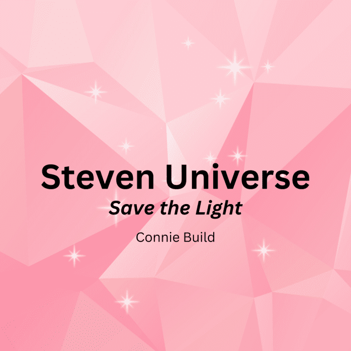 “Steven Universe: Save the Light”: Connie Build Guide - HubPages