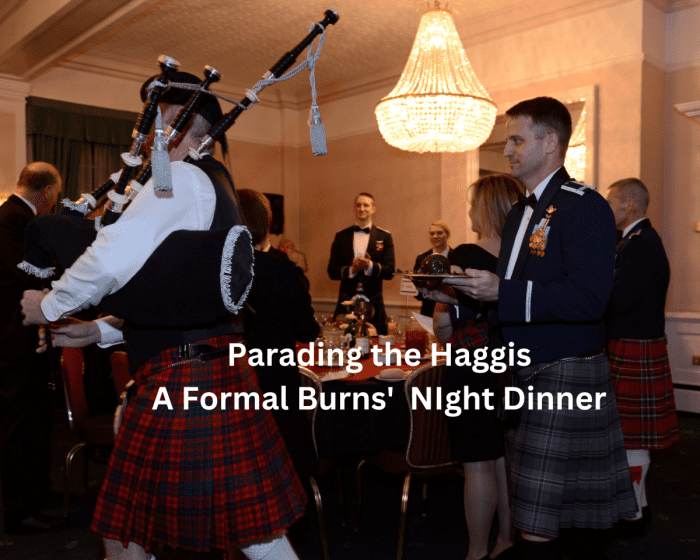 Traditional Burns Night Celebrations: Rituals, Dress, Food and Drink ...