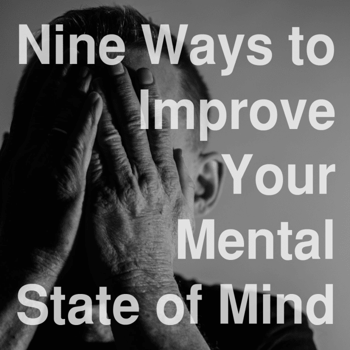 Nine Ways to Improve Your Mental State of Mind - HubPages