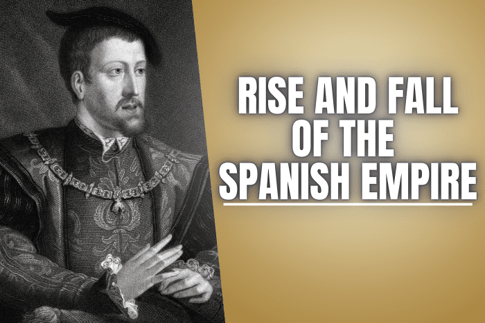 The Spanish Empire: Rise and Fall of a Great Power - Owlcation