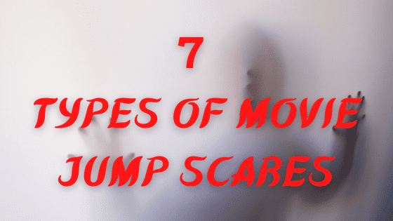 7 Types of Movie Jump Scares - HubPages
