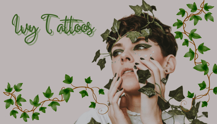 Ivy Tattoos: Meanings, History, and Designs Ideas - HubPages