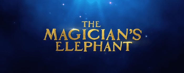 The Magician's Elephant (2023) Review of the Movie - HubPages