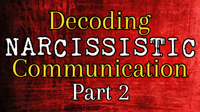 Decoding Narcissistic Communication Part II - HubPages