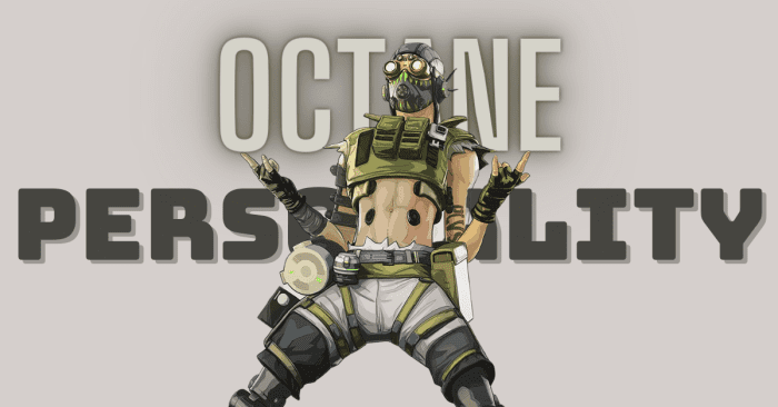 Octane’s Personality Analysis: What Kind of Legend Is the "Apex Legends ...