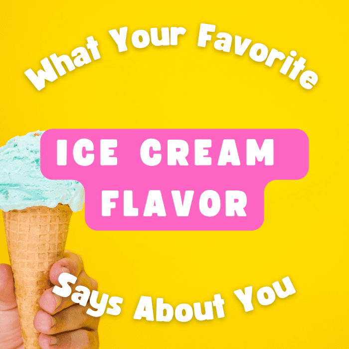 Ice Cream Personality Test: What Your Favorite Ice Cream Says About You ...