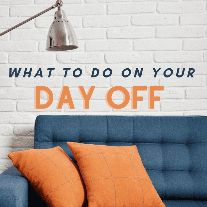 15 Meaningful Things to Do on Your Day off From Work - HubPages