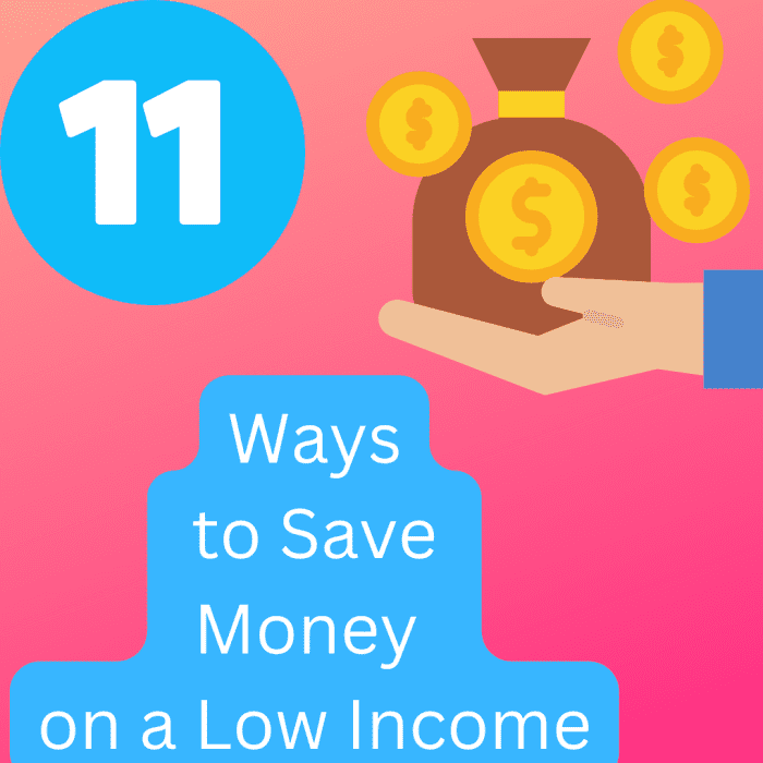 11 Ways to Save Money on a Low Income - HubPages