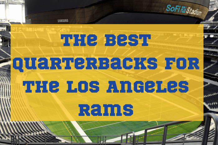 16 Best Quarterbacks for the Los Angeles Rams - HubPages