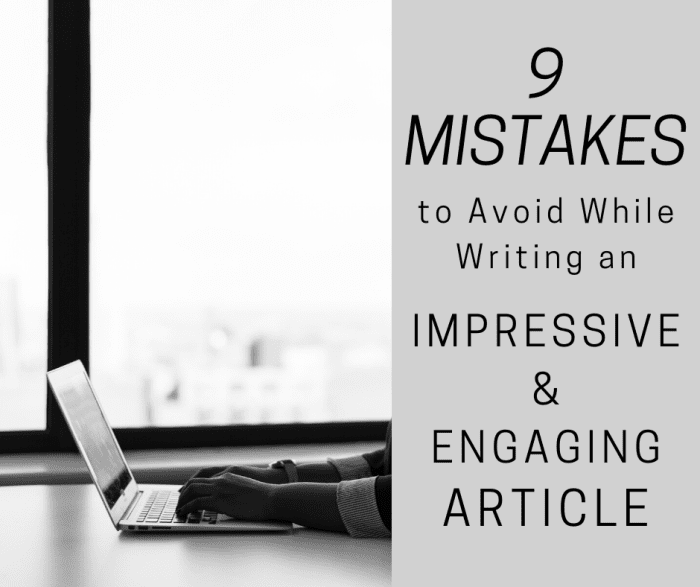 9 Mistakes to Avoid While Writing an Impressive and Engaging Article ...