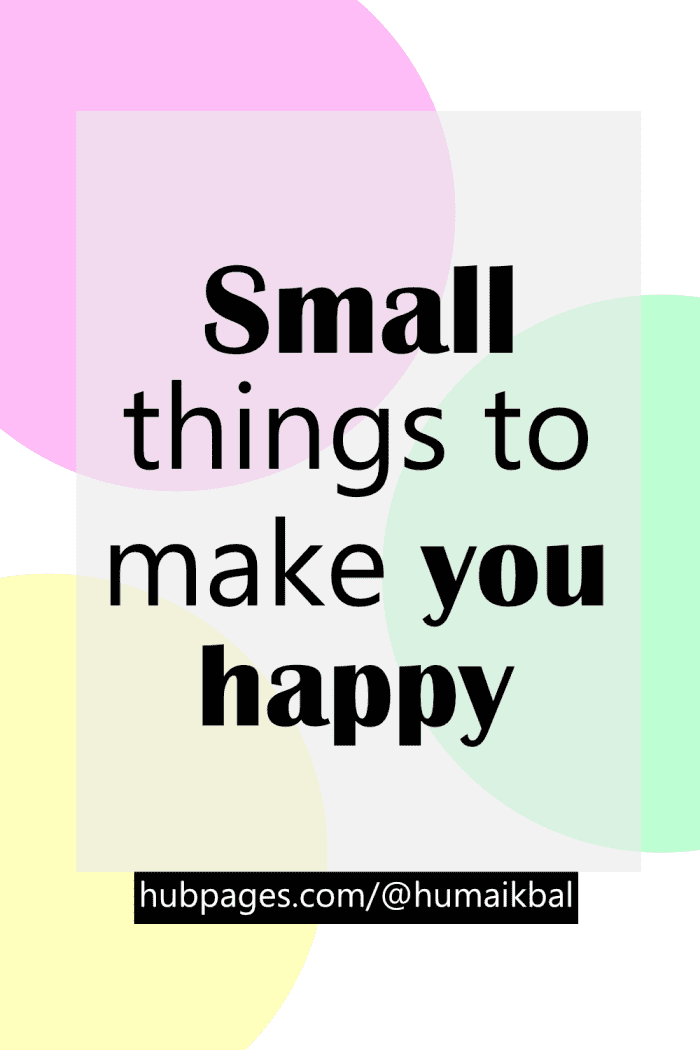Small Things That Bring a Lot of Happiness but don't cost a lot - HubPages