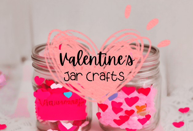 35+ Super Cute Valentines Jar Crafts - HubPages