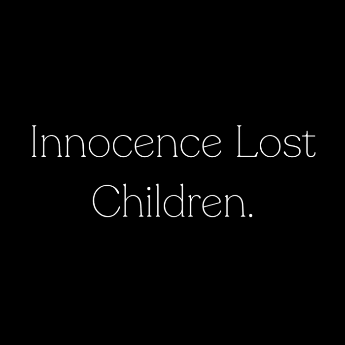 Innocence Lost Children. - HubPages
