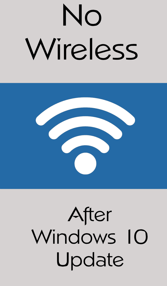 No Wireless After Windows 10 Update - HubPages