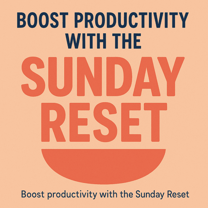 Boosting Productivity With the Sunday Reset in Your Company - HubPages