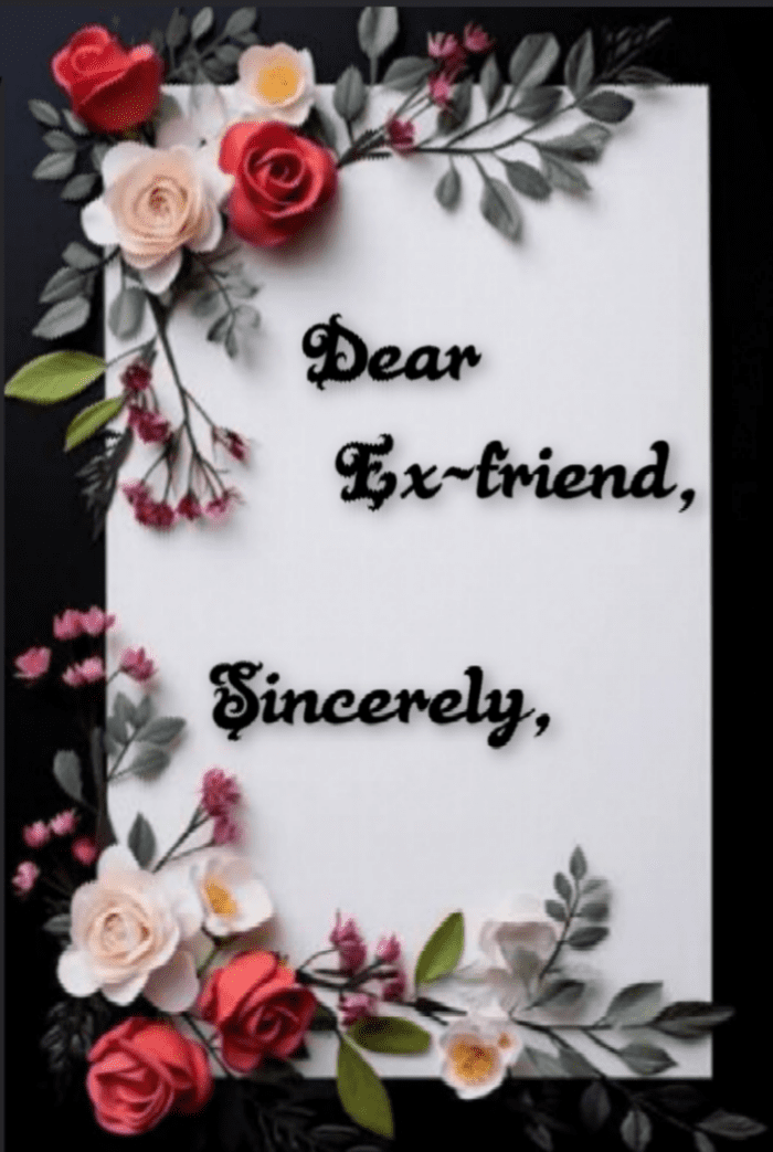 Dear Ex-Friend - HubPages