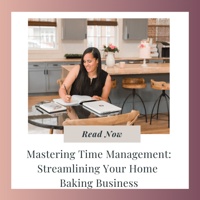 Mastering Time Management: Streamlining Your Home Baking Business ...