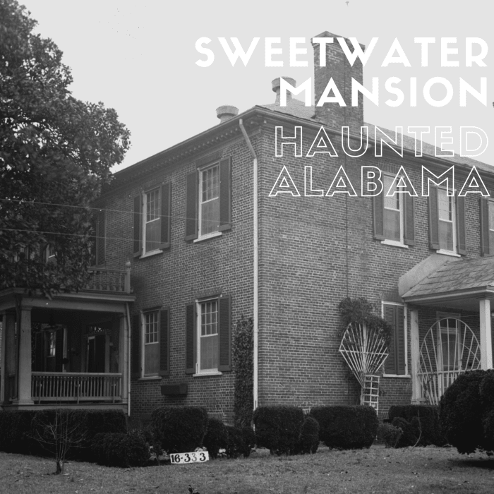 Sweetwater Mansion - Haunted Alabama - HubPages