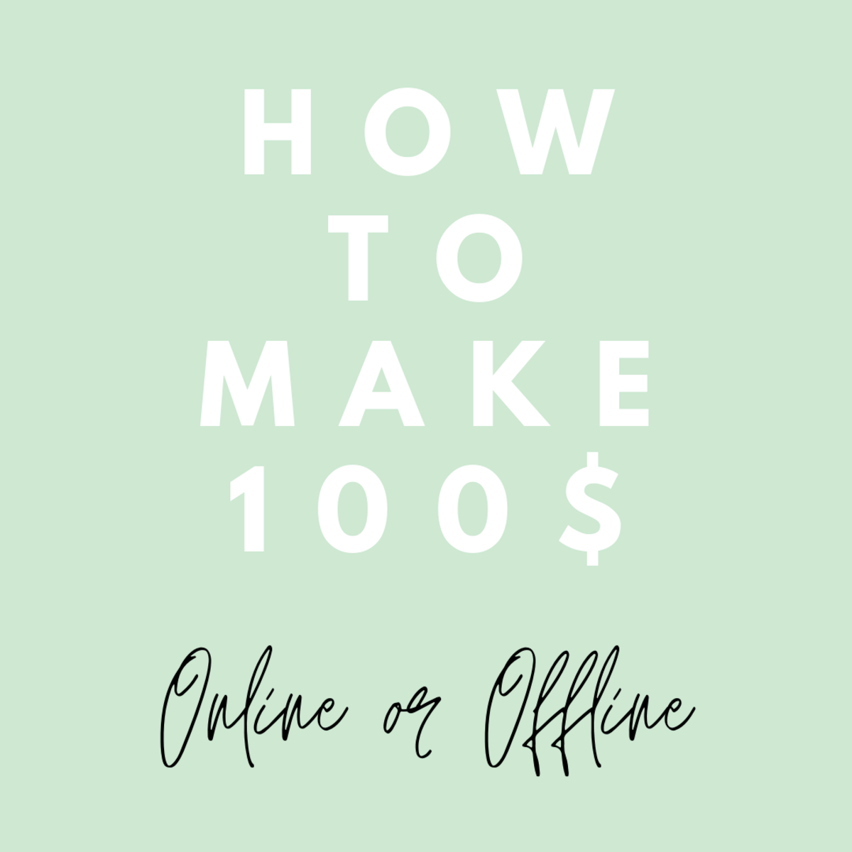 10 Great Ways To Make 100 In A Day Online Or Offline Toughnickel Riset 10 Great Ways To Make 100 In A Day Online Or Offline Toughnickel Riset