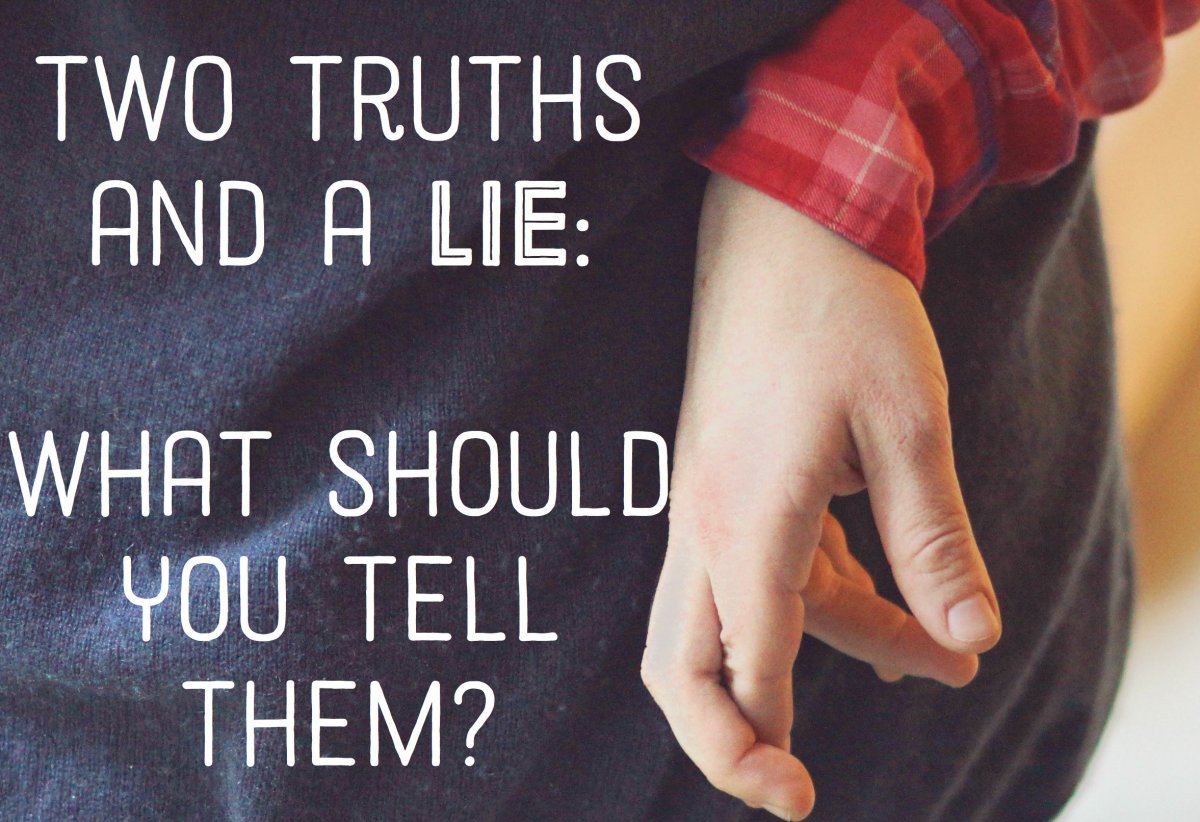 Two Truths And A Lie Ideas Examples And Instructions HobbyLark