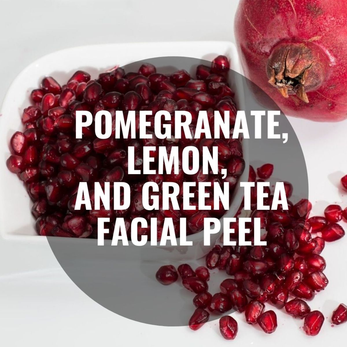 Pomegranate, Lemon, and Green Tea Facial Peel - HubPages