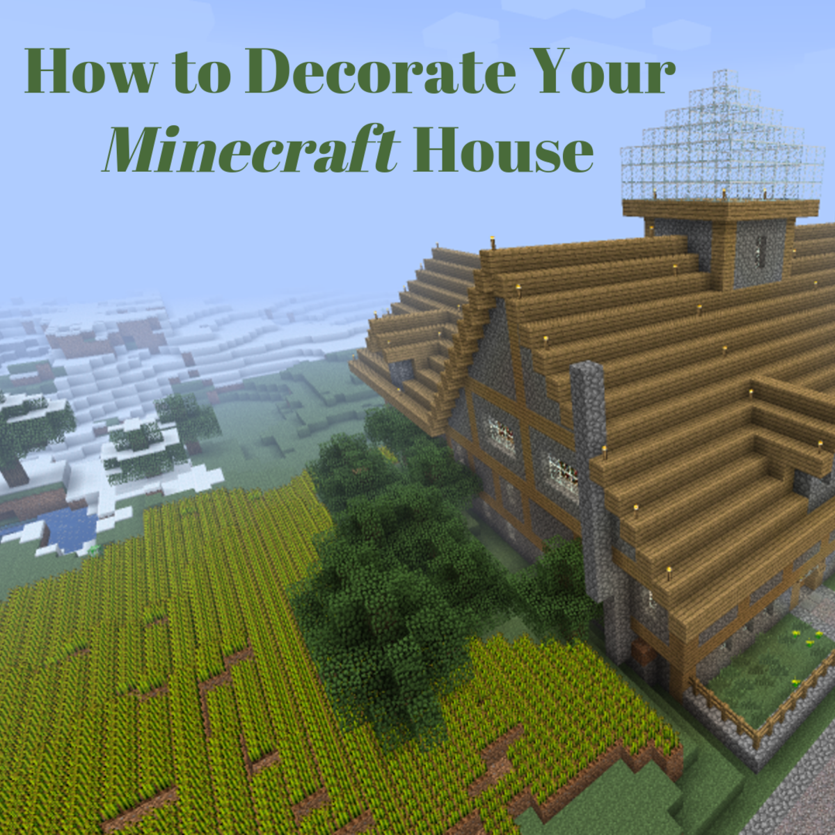 How To Decorate Your House In Minecraft LevelSkip How To Decorate Your House In Minecraft LevelSkip