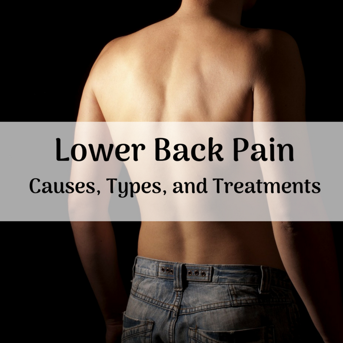 Lower Back Pain Types Causes And Treatments YouMeMindBody