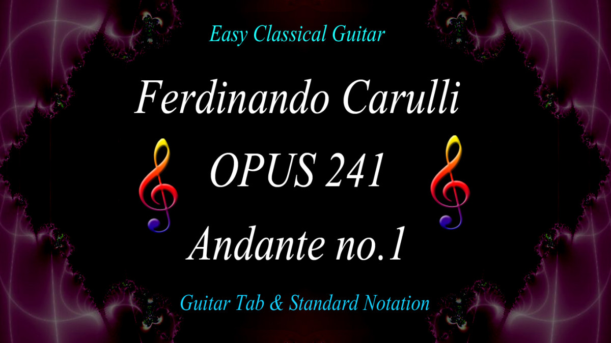 Easy Classical Guitar: Ferdinando Carulli's "Andante No.1, Opus 241" - HubPages