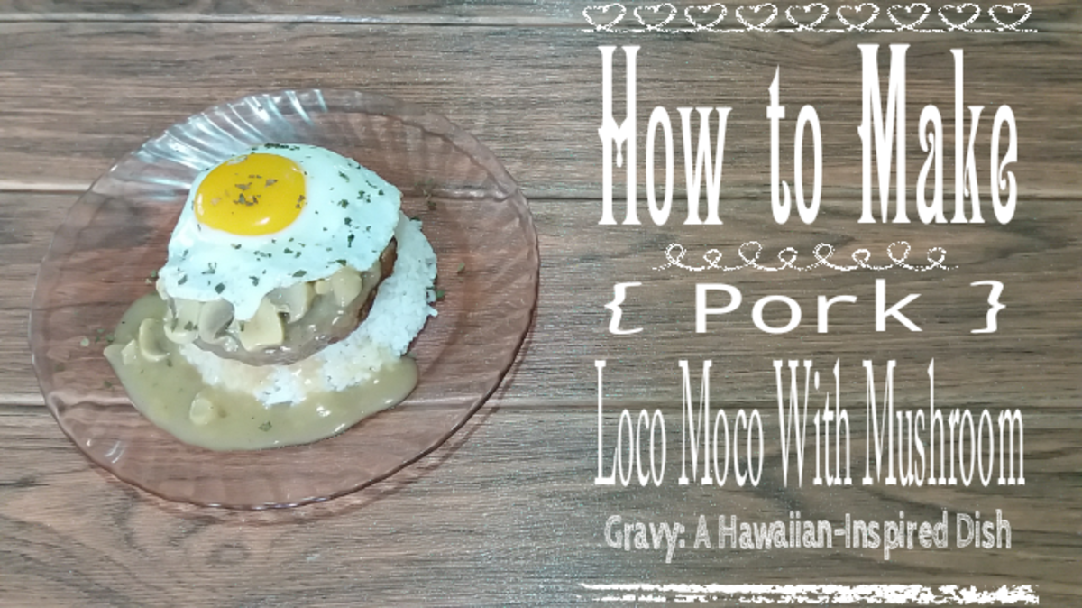 How to Make Pork Loco Moco With Mushroom Gravy: A Hawaiian-Inspired ...