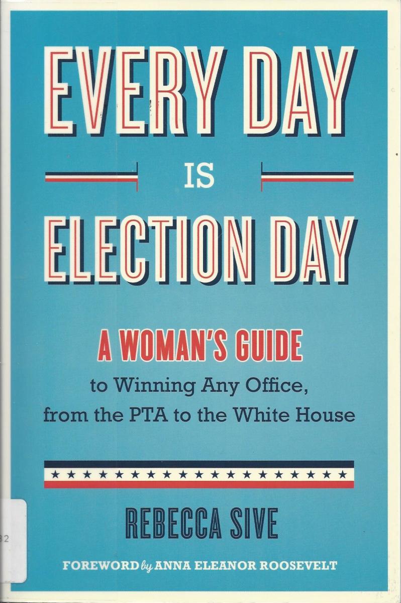 Book Review: 'Every Day Is Election Day' - HubPages